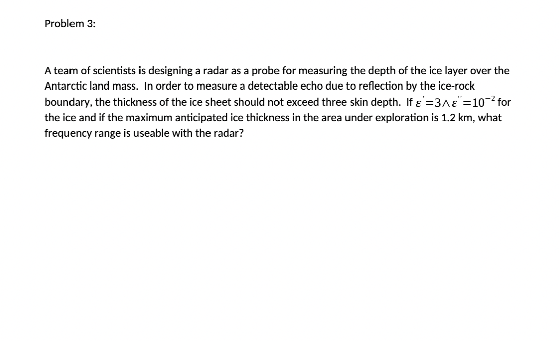 Solved Problem 3:A team of scientists is designing a radar | Chegg.com