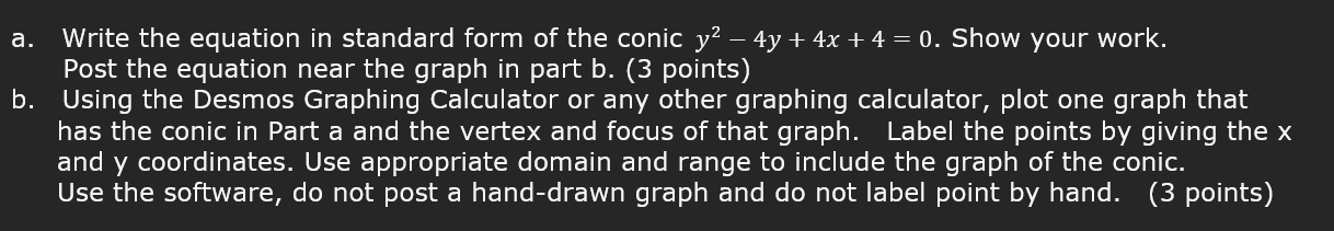 Solved a. Write the equation in standard form of the conic | Chegg.com
