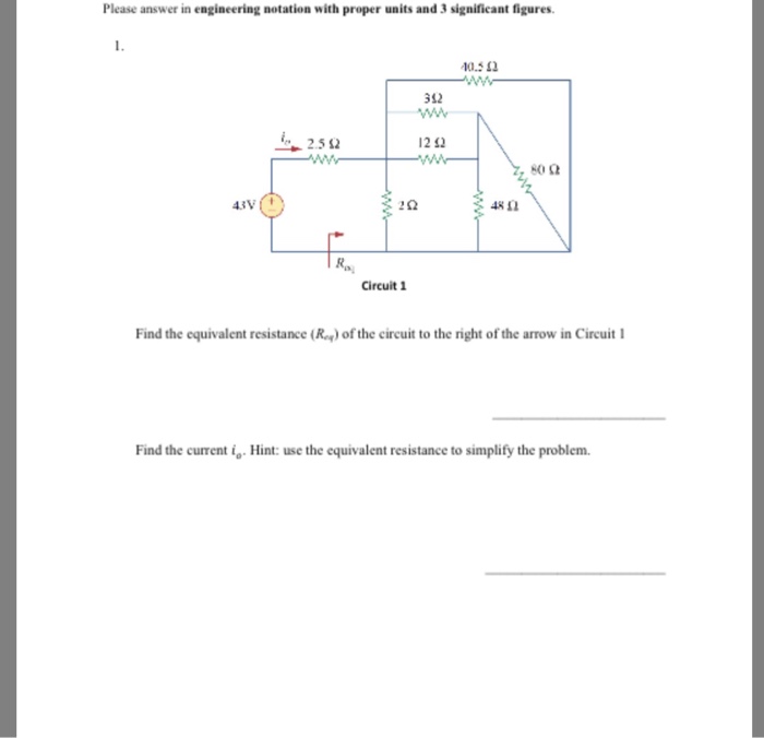 Solved Please answer in engineering notation with proper | Chegg.com