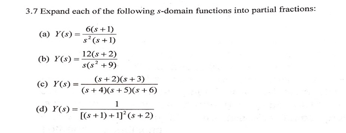 Solved 3.7 Expand each of the following s-domain functions | Chegg.com