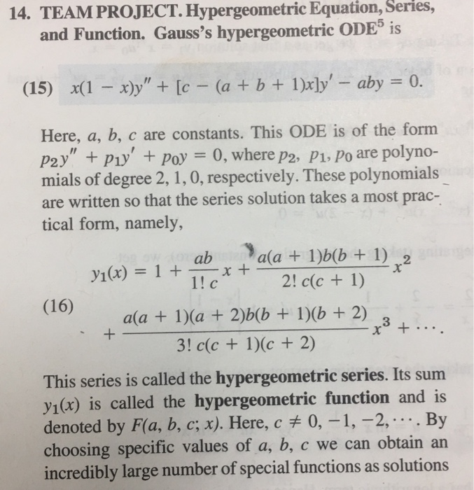 Solved 14. TEAM PROJECT. Hypergeometric Equation, Series, | Chegg.com
