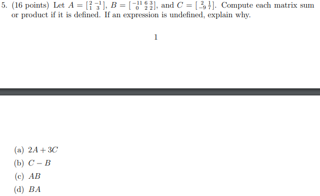 Solved -11 6 31 5. (16 points) Let A = [²3¹], B = [¹23], and | Chegg.com