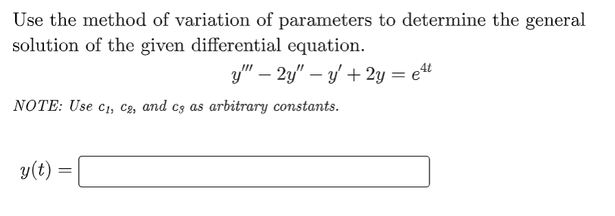 Solved Use the method of variation of parameters to | Chegg.com