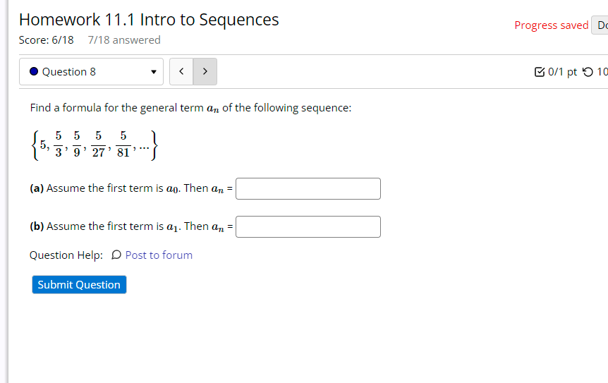 Solved Homework 11.1 Intro to Sequences Score: 6/18 7/18 | Chegg.com