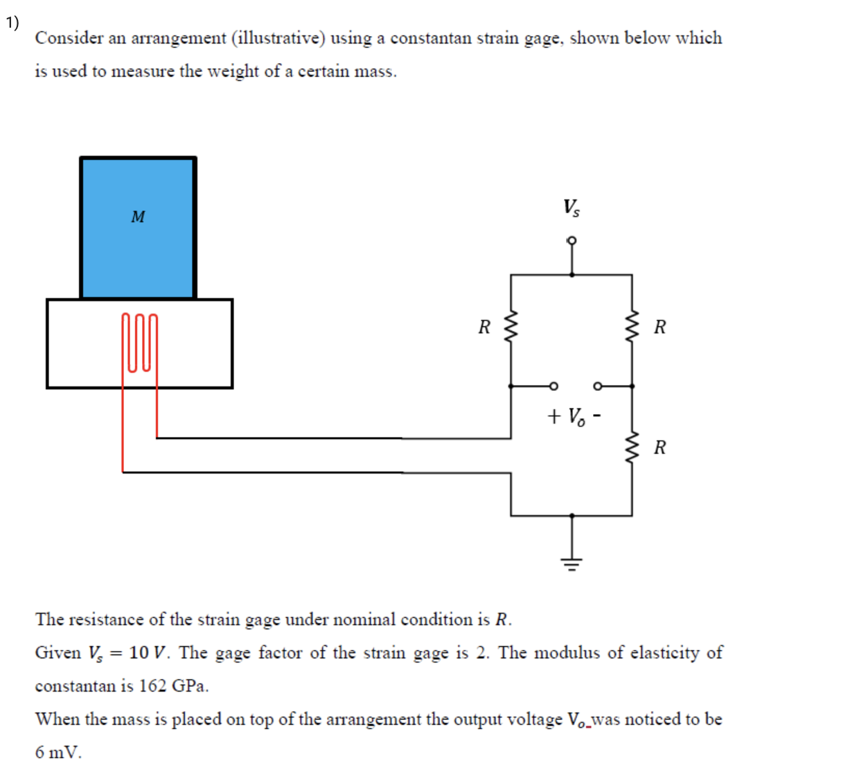 Solved 1)Consider an arrangement (illustrative) ﻿using a | Chegg.com