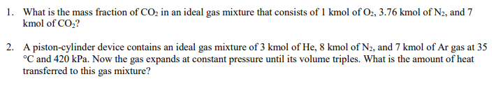 Solved 1. What is the mass fraction of CO2 in an ideal gas | Chegg.com