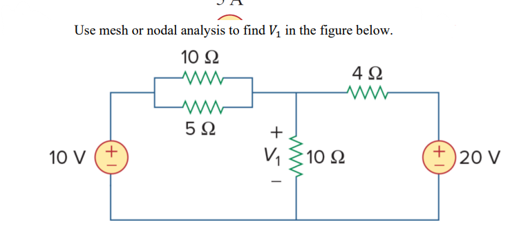 Solved Use mesh or nodal analysis to find V1 in the figure | Chegg.com