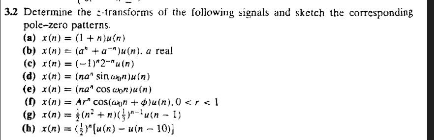 Solved Determine The Z-transforms Of The Following Signals, 53% OFF Solved Determine The Z-transforms Of The Following Signals, 53% OFF