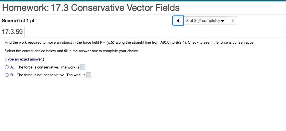Solved Homework: 17.3 Conservative Vector Fields Score: 0 of | Chegg.com