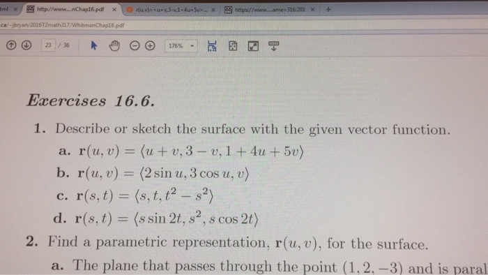 Solved Describe or sketch the surface with the given vector | Chegg.com