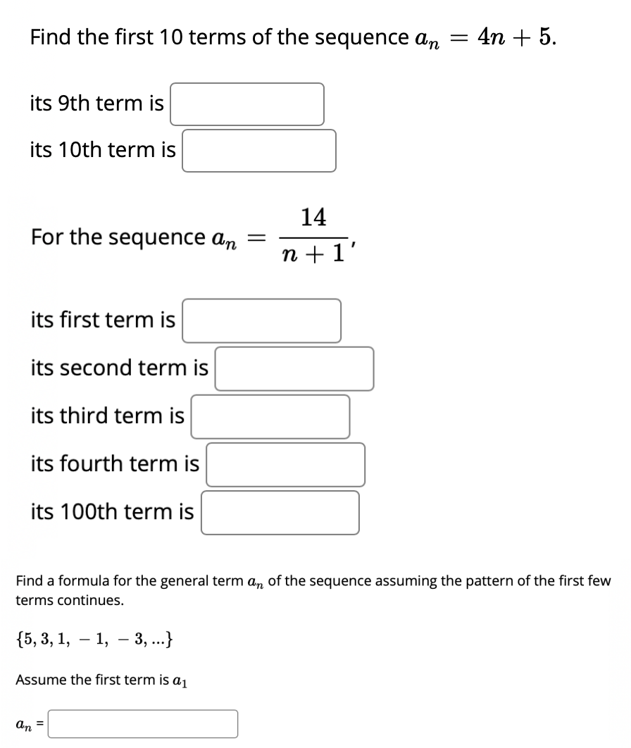 Solved Find the first 10 terms of the sequence an = 4n + 5. | Chegg.com