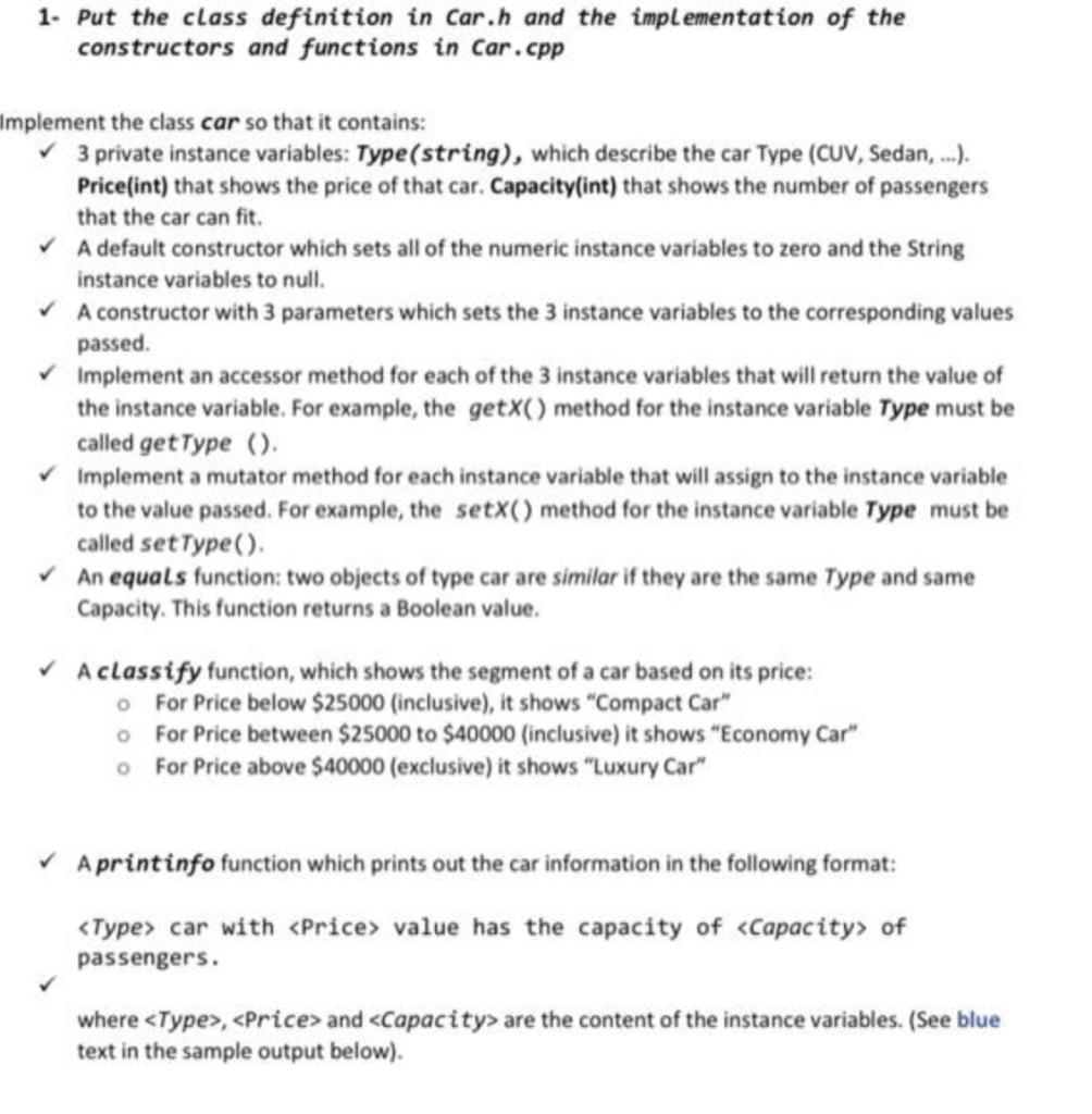 Solved 1. Put the class definition in Car.h and the | Chegg.com