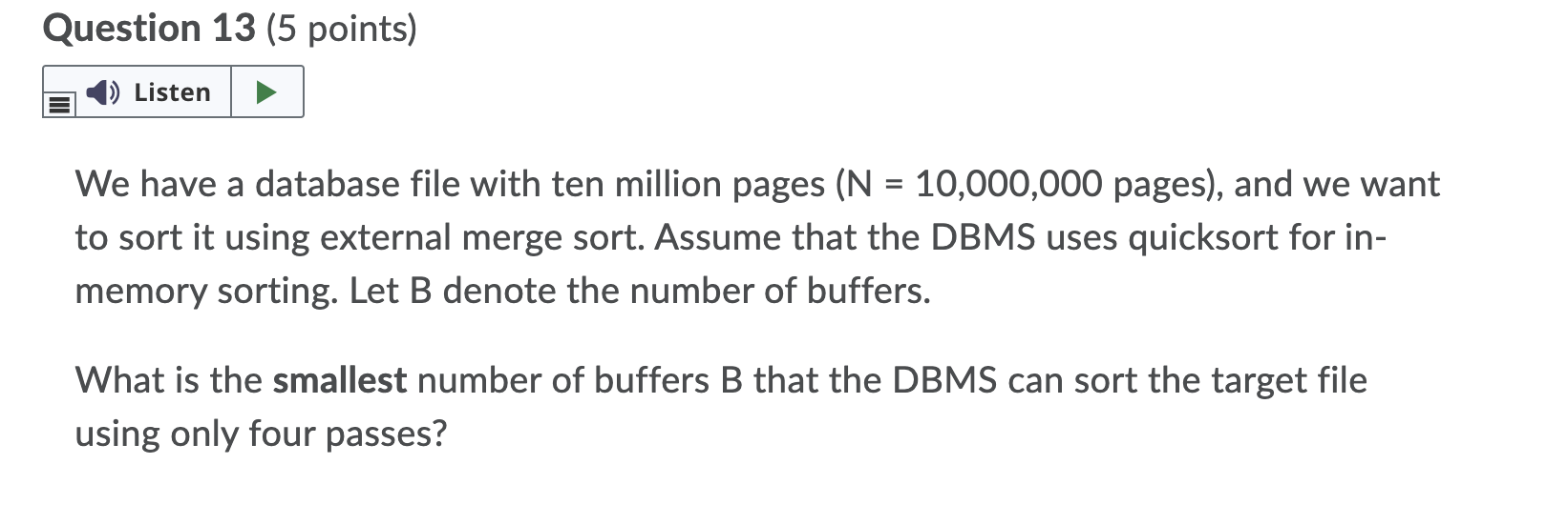 Solved Question 13 (5 points) Listen We have a database file | Chegg.com