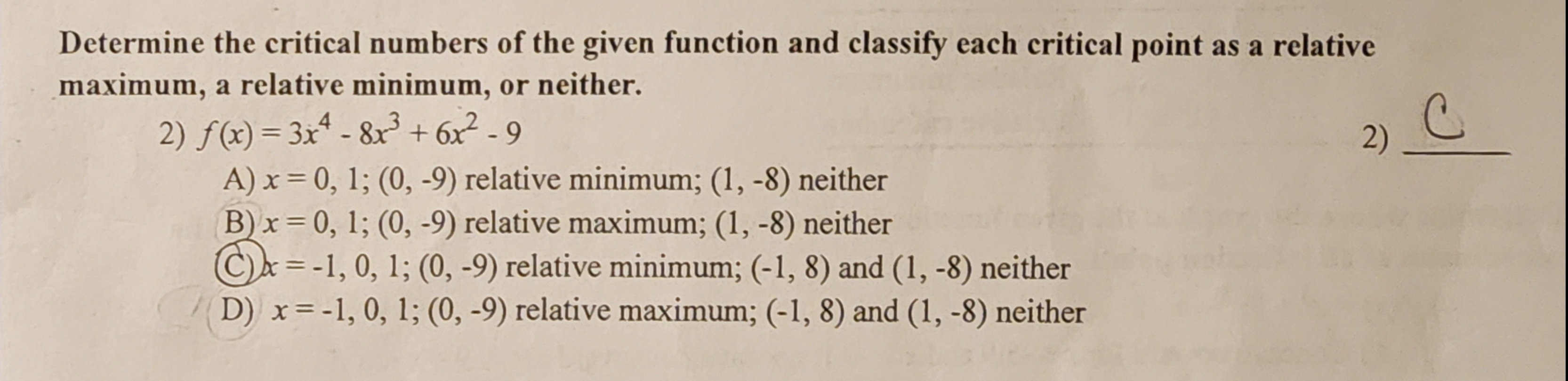 Solved Determine the critical numbers of the given function | Chegg.com
