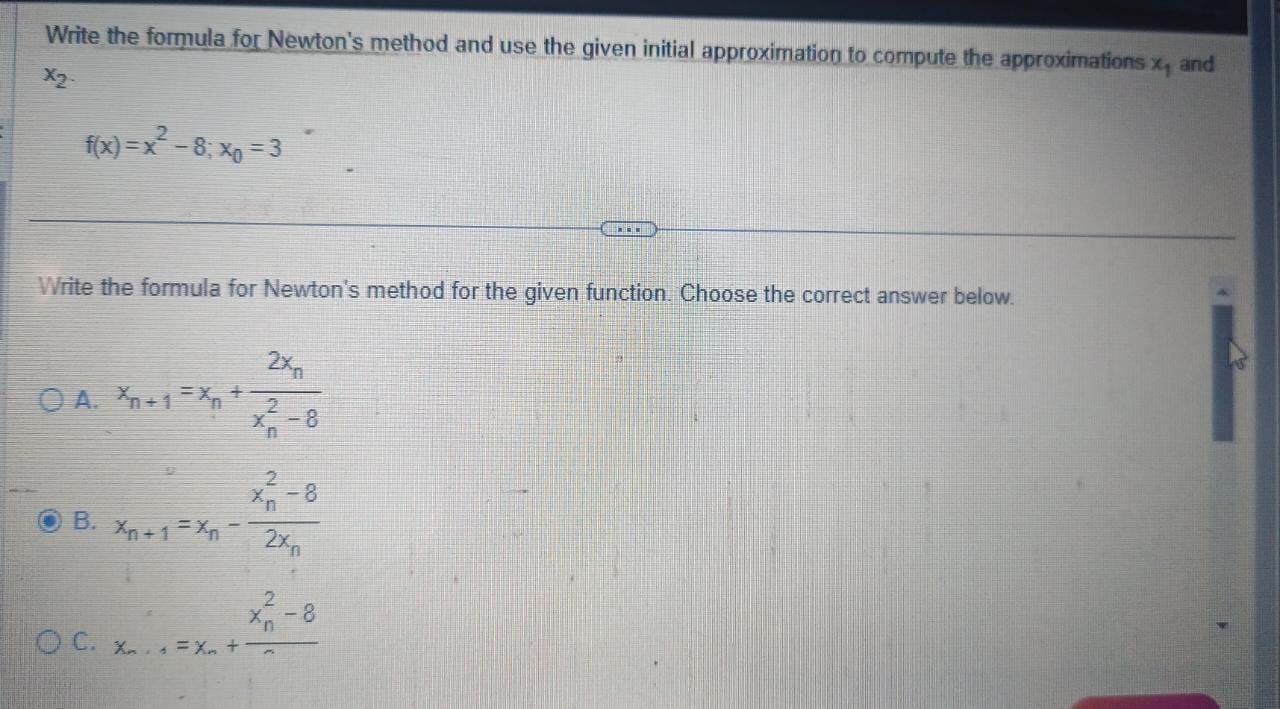 Solved Write the formula for Newton's method and use the | Chegg.com