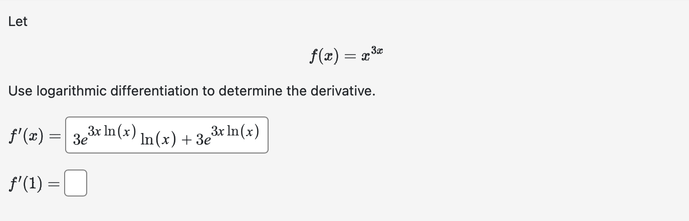 Solved Let f(x)=x3x Use logarithmic differentiation to | Chegg.com