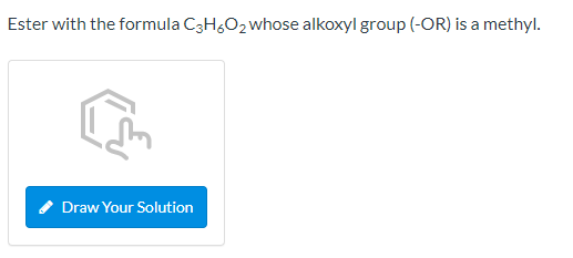 Solved Ester with the formula C3H6O2 whose alkoxyl group | Chegg.com