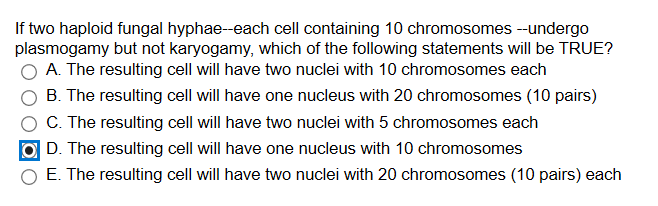 Solved If two haploid fungal hyphae--each cell containing 10 | Chegg.com