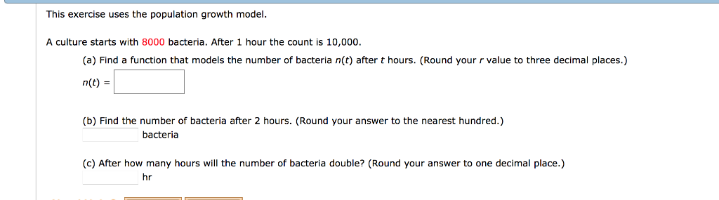 Solved This exercise uses the population growth model. A | Chegg.com