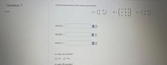 Solved Find the determinants of the matrices given below | Chegg.com