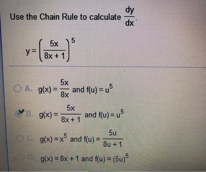 Solved Use the Chain Rule to calculate dx 5x 5 8x +1 5x 8x | Chegg.com