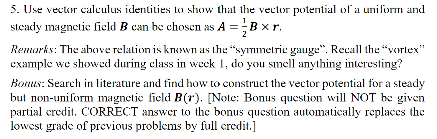 Solved 5. Use vector calculus identities to show that the | Chegg.com