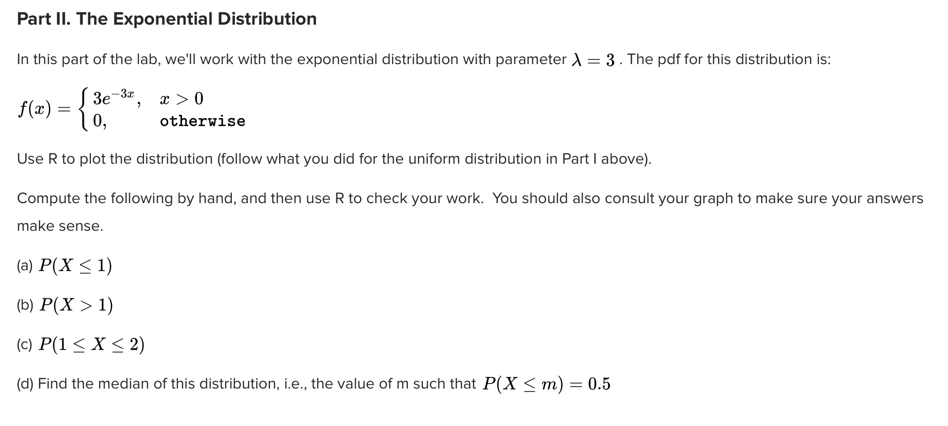 Solved Part II. The Exponential Distribution In this part of | Chegg.com