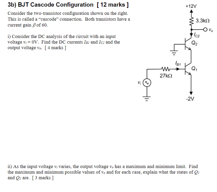 Solved +12V 3b) BJT Cascode Configuration [ 12 marks ] | Chegg.com