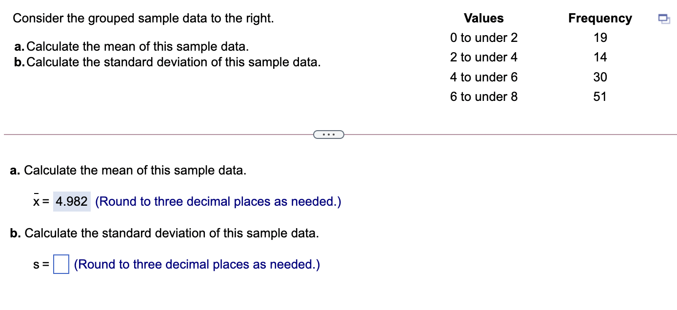 Solved Consider the grouped sample data to the right. Values | Chegg.com