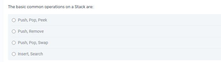 Solved The basic common operations on a Stack are: Push, | Chegg.com