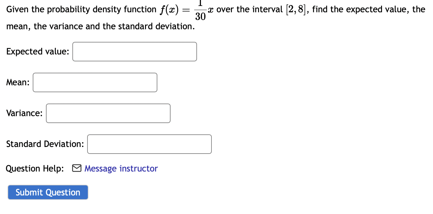 Solved Given the probability density function f(x)=301x over | Chegg.com