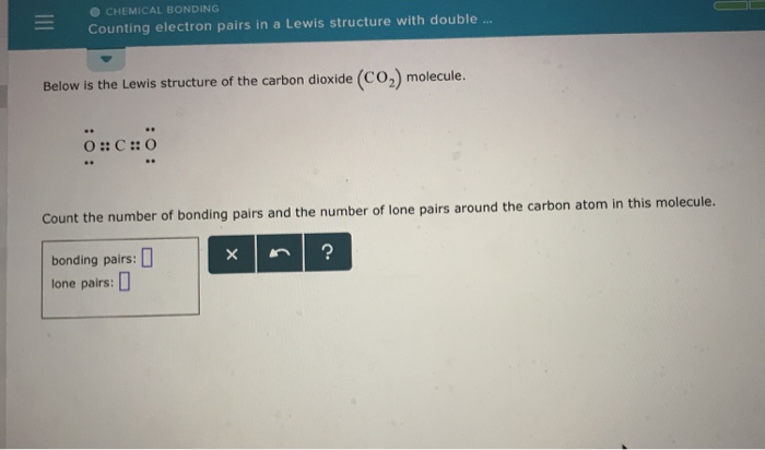 Solved CHEMICAL BONDING Counting electron pairs in a Lewis | Chegg.com