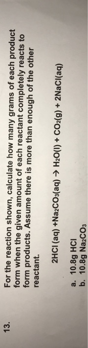 Solved for the reaction shown, calculate how many grams of | Chegg.com
