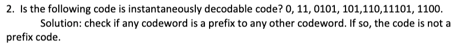 Solved 2. Is the following code is instantaneously decodable | Chegg.com