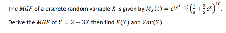 Solved The MGF of a discrete random variable X is given by | Chegg.com