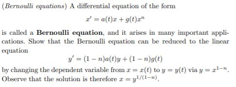 Solved (Bernoulli equations) A differential equation of the | Chegg.com