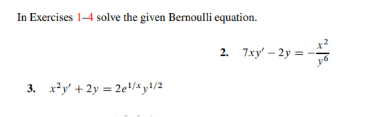 Solved In Exercises 1-4 solve the given Bernoulli equation. | Chegg.com