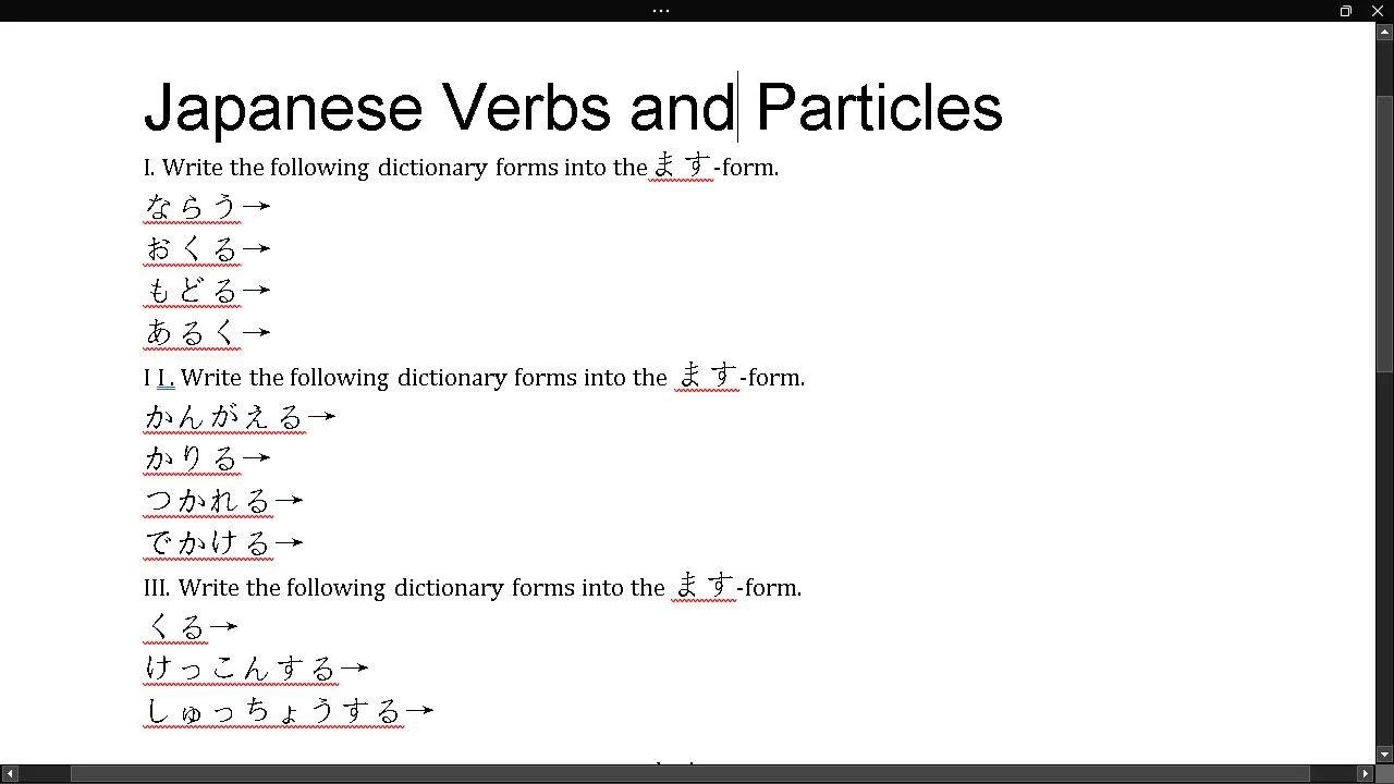 Japanese Verbs and Particles I. Write the following | Chegg.com