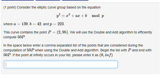 Solved (1 point) Consider the elliptic curve group based on | Chegg.com