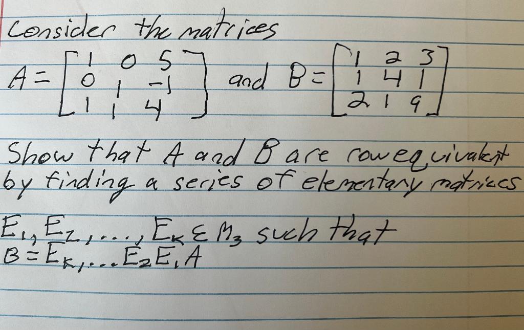Solved consider the matrices A=⎣⎡1010115−14⎦⎤ and | Chegg.com