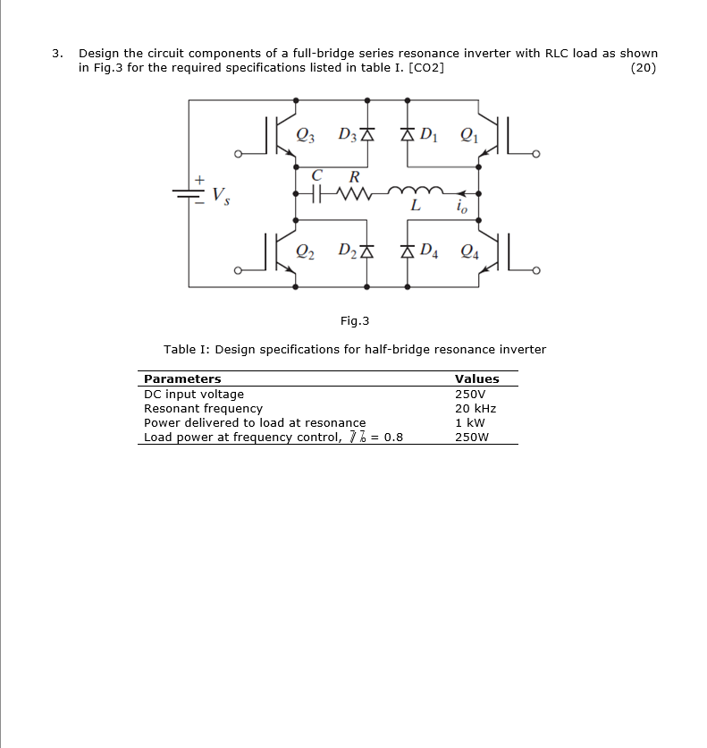 Solved 3. Design the circuit components of a full-bridge | Chegg.com