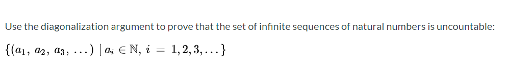 Solved Use the diagonalization argument to prove that the | Chegg.com