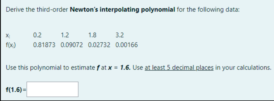 Solved Derive the third-order Newton's interpolating | Chegg.com