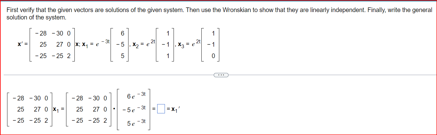 Solved First verify that the given vectors are solutions of | Chegg.com