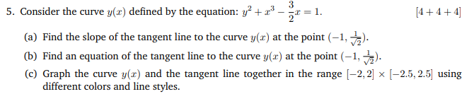 Solved 5. Consider the curve y(x) defined by the equation: | Chegg.com