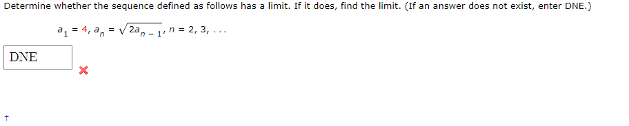 Solved Determine whether the sequence defined as follows has | Chegg.com
