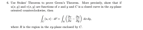 Solved Use Stokes' Theorem to prove Green's Theorem. More | Chegg.com