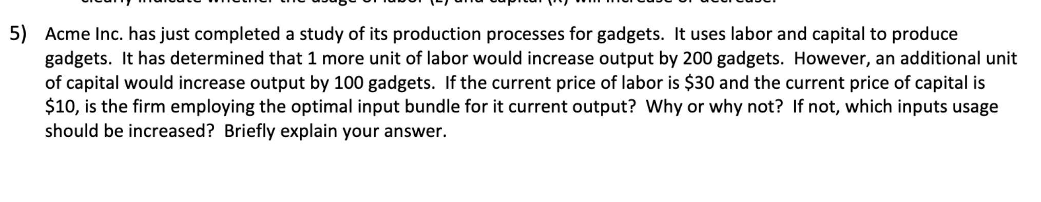 Solved 5) Acme Inc. has just completed a study of its | Chegg.com