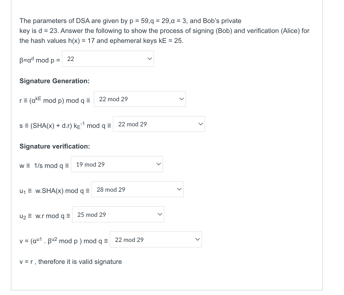Solved The parameters of DSA are given by p=59,q=29,α=3, and | Chegg.com