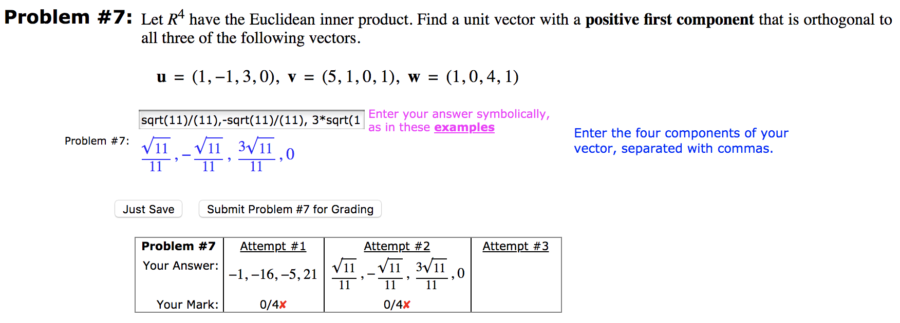 Solved Problem #7: Let R4 have the Euclidean inner product. | Chegg.com
